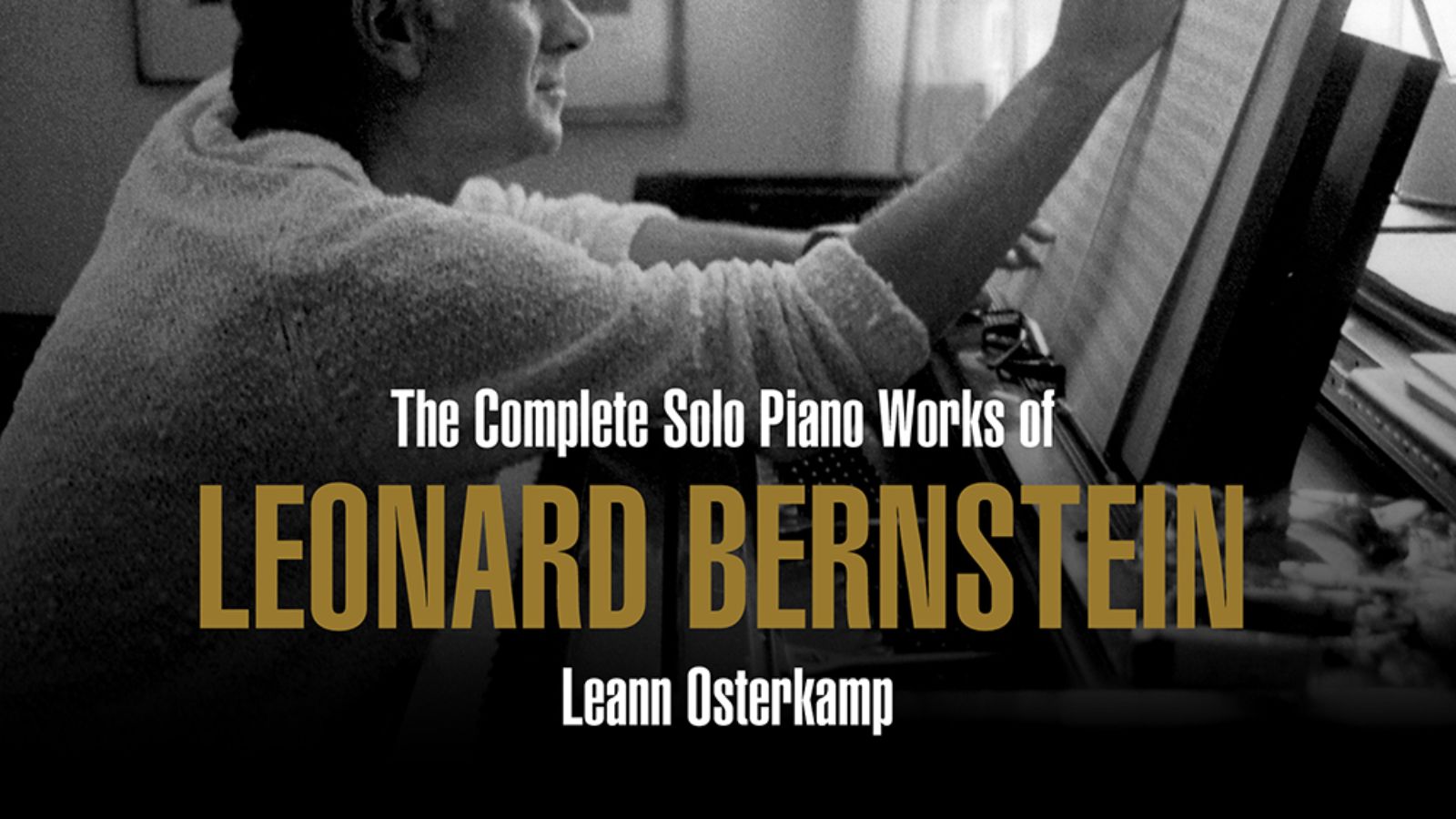 Complete Solo Piano Works of Leonard Bernstein - Steinway & Sons
