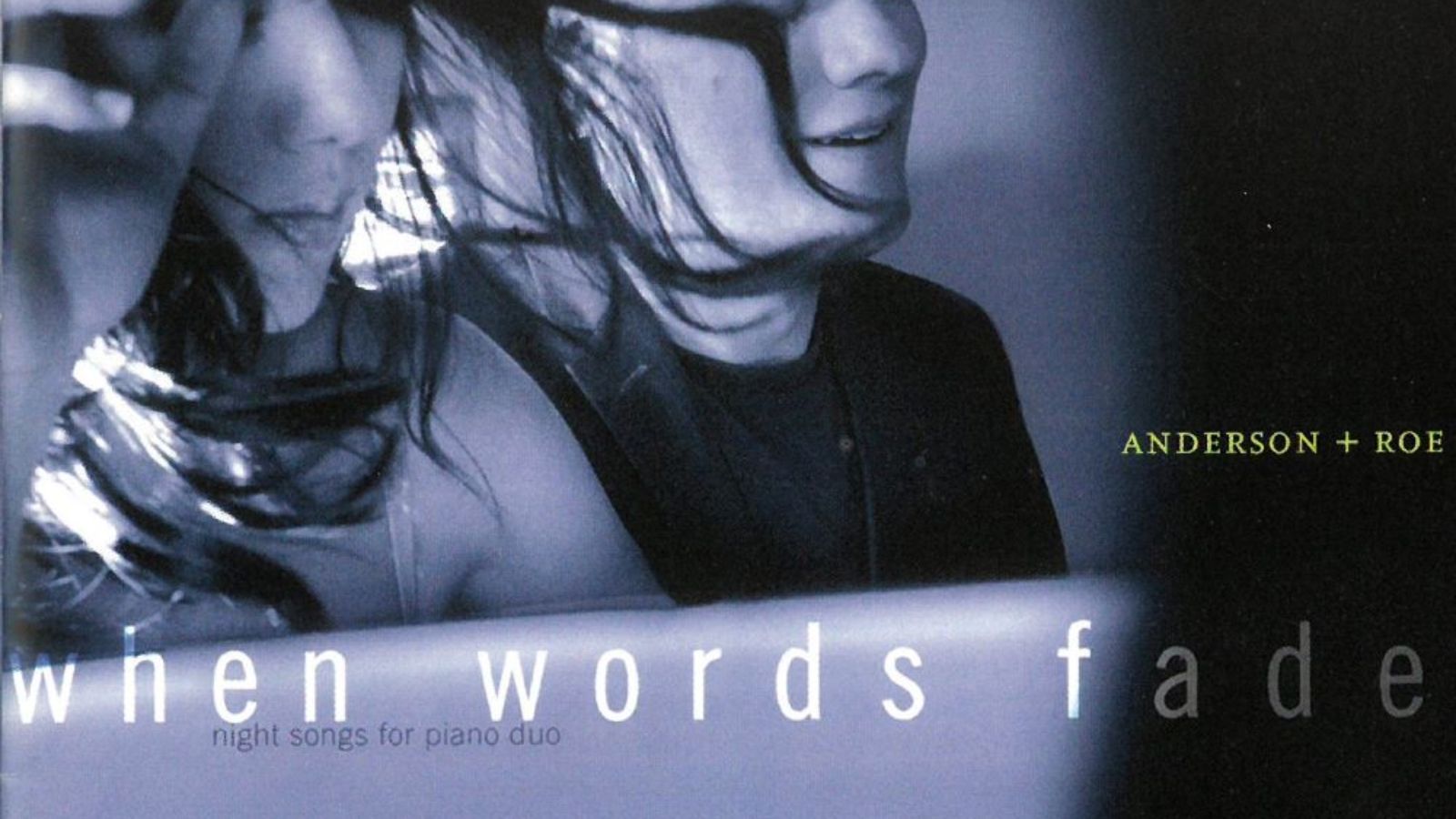 When Words Fade - Anderson & Roe - Steinway & Sons